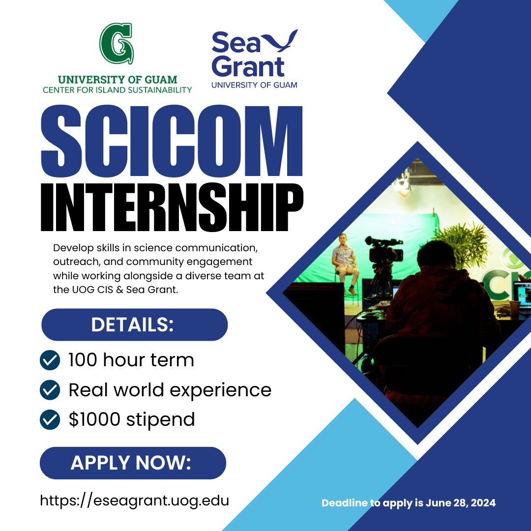 Apply for our UOG CIS and Sea Grant Scicom Internship Now! - UOG CIS ...
